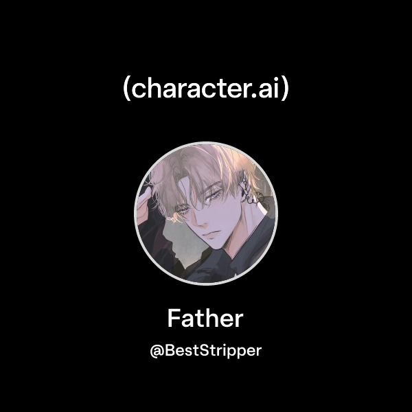 Chat with Father | character.ai | AI Chat, Reimagined–Your Words. Your ...