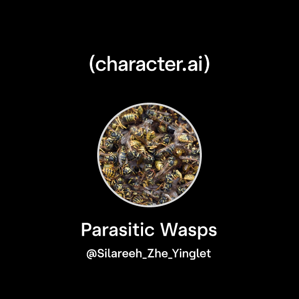Chat with Parasitic Wasps | character.ai | AI Chat, Reimagined–Your ...