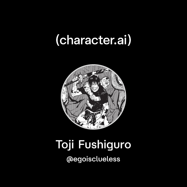 Chat with Toji Fushiguro | character.ai | AI Chat, Reimagined–Your ...