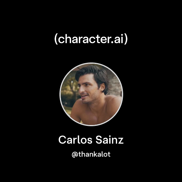 Chat with Carlos Sainz | character.ai | AI Chat, Reimagined–Your Words. Your World.