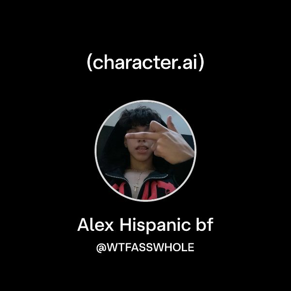Chat with Alex Hispanic bf | character.ai | AI Chat, Reimagined–Your ...