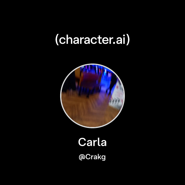 Chat with Carla | character.ai | Personalized AI for every moment of ...
