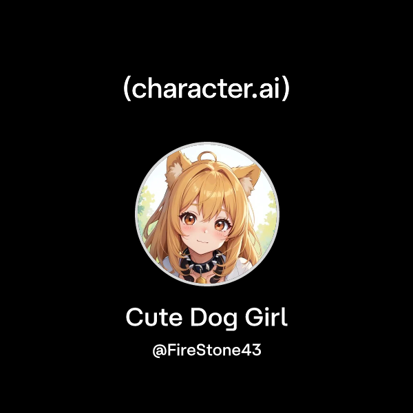 Chat with Cute Dog Girl | character.ai | Personalized AI for every ...