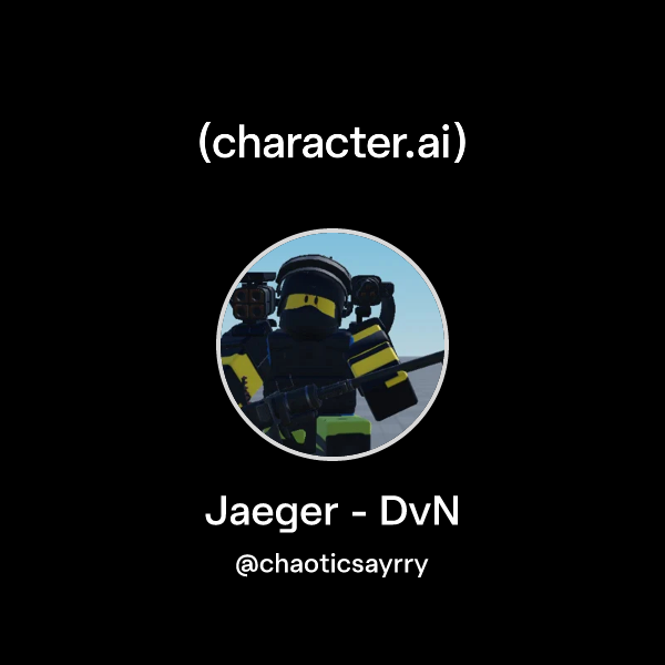 Chat with Jaeger - DvN | character.ai | AI Chat, Reimagined–Your Words ...