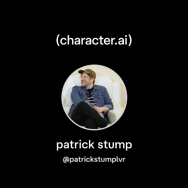 Chat with patrick stump | character.ai | AI Chat, Reimagined–Your Words. Your World.
