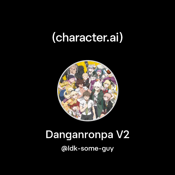 Chat with Danganronpa V2 | character.ai | AI Chat, Reimagined–Your Words. Your World.
