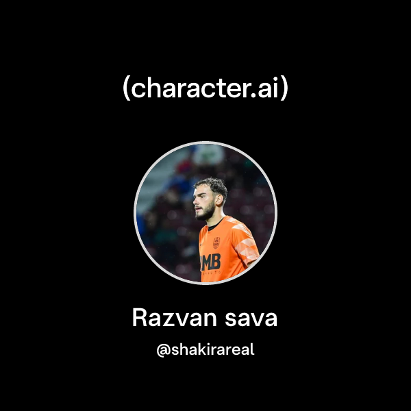 Chat with Razvan sava | character.ai | AI Chat, Reimagined–Your Words ...