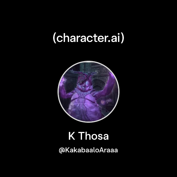 Chat with K Thosa | character.ai | Personalized AI for every moment of ...