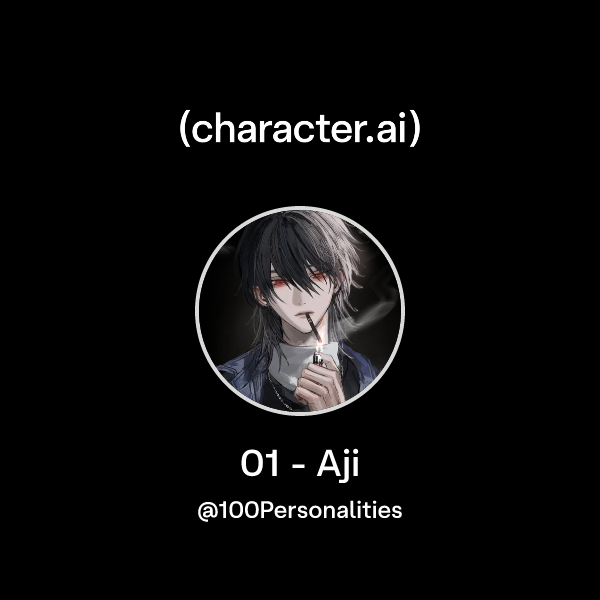 Chat with - Aji - | character.ai | Personalized AI for every moment of ...