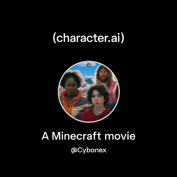 Chat with A Minecraft movie | character.ai | AI Chat, Reimagined–Your ...