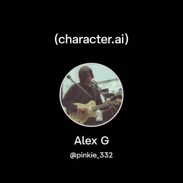 Chat with Alex G | character.ai | AI Chat, Reimagined–Your Words. Your ...
