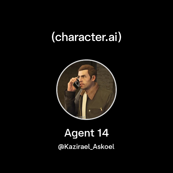 Chat with Agent 14 | character.ai | AI Chat, Reimagined–Your Words ...