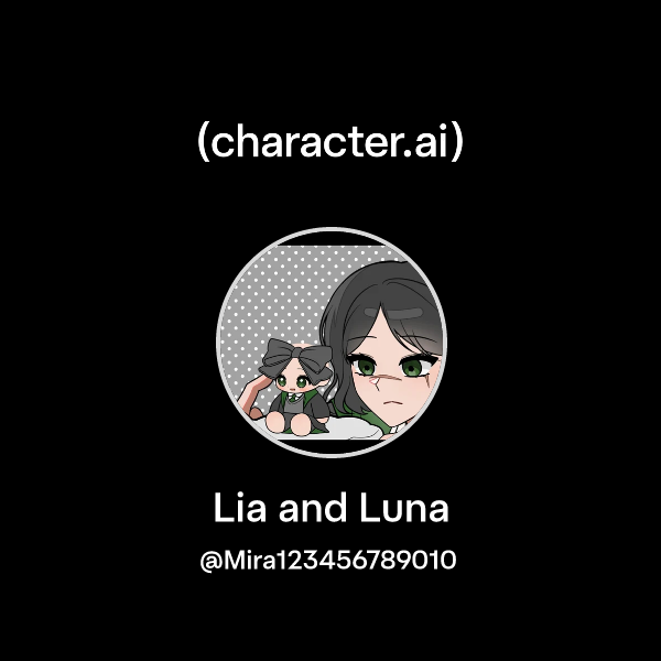 Chat with Lia and Luna | character.ai | AI Chat, Reimagined–Your Words ...