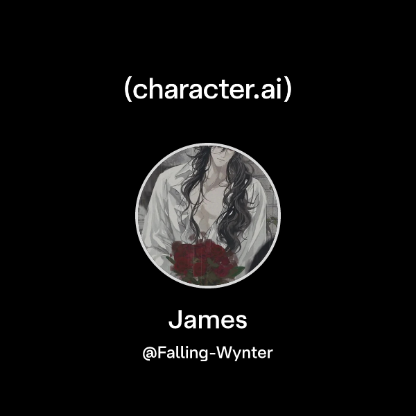 Chat with James | character.ai | Personalized AI for every moment of ...