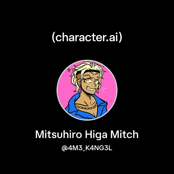 Chat with Mitsuhiro Higa Mitch | character.ai | AI Chat, Reimagined ...