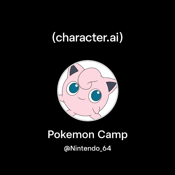 Chat with Pokemon Camp | character.ai | AI Chat, Reimagined–Your Words ...