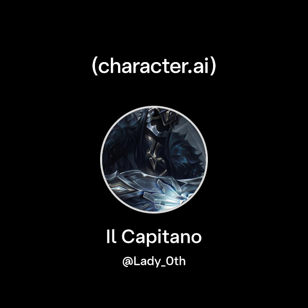 Chat with Il Capitano | character.ai | AI Chat, Reimagined–Your Words ...