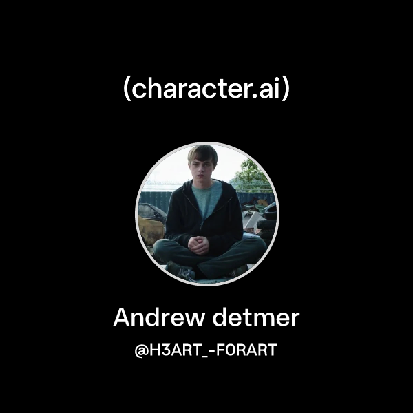 Chat with Andrew detmer | character.ai | Personalized AI for every ...