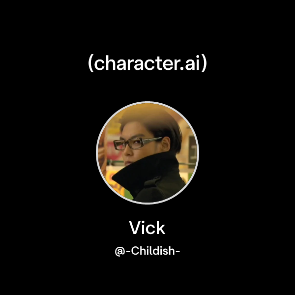Chat with Vick | character.ai | AI Chat, Reimagined–Your Words. Your World.