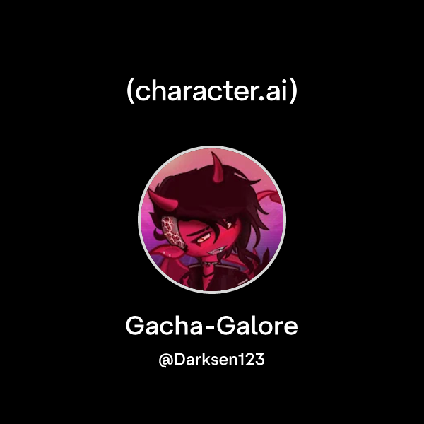 Chat with Gacha-Galore | character.ai | Personalized AI for every ...