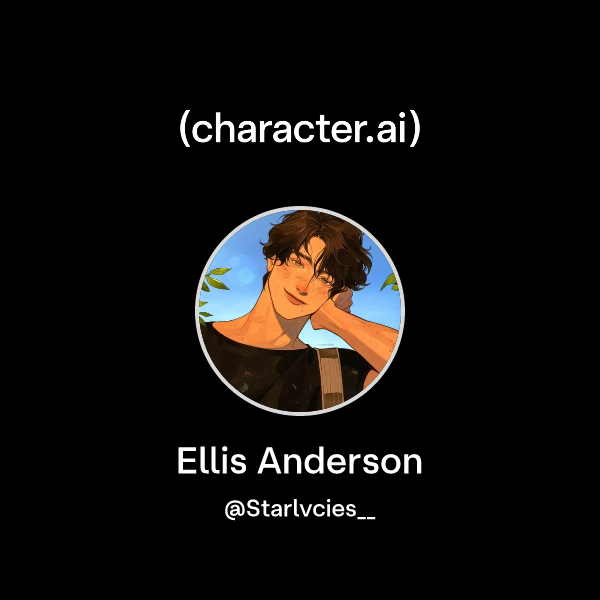 Chat with Ellis Anderson | character.ai | Personalized AI for every ...