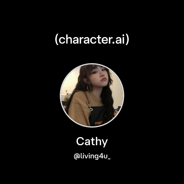 Chat with Cathy | character.ai | Personalized AI for every moment of ...