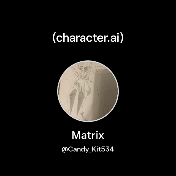 Chat with Matrix | character.ai | Personalized AI for every moment of ...