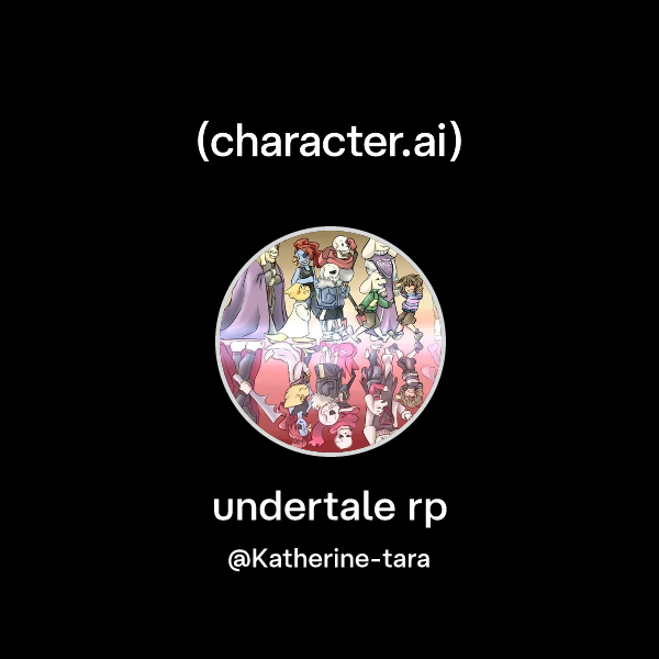 Chat with undertale rp | character.ai | AI Chat, Reimagined–Your Words. Your World.