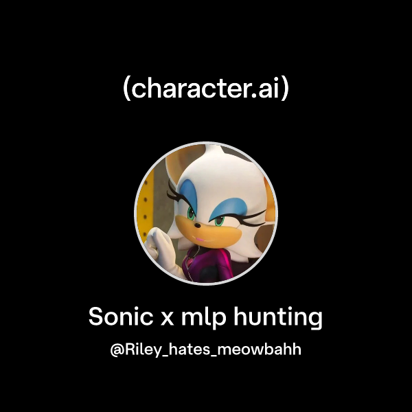 Chat with Sonic x mlp hunting | character.ai | AI Chat, Reimagined–Your ...