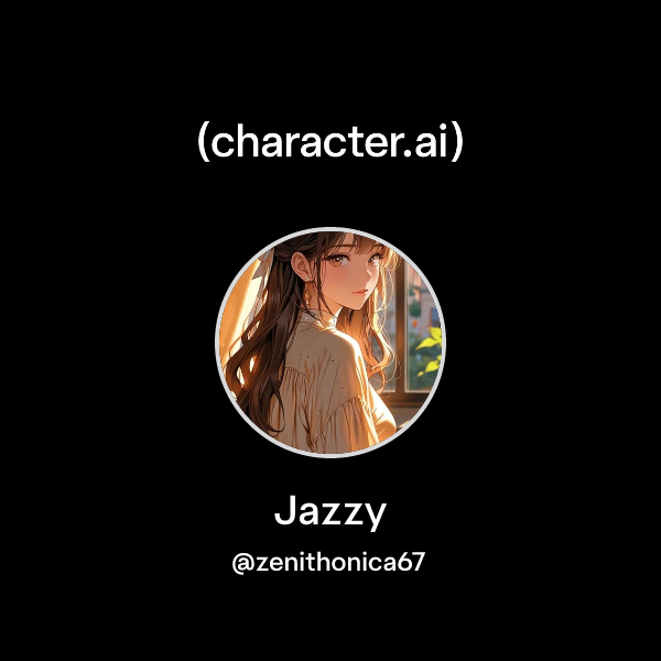 Chat with Jazzy | character.ai | AI Chat, Reimagined–Your Words. Your ...