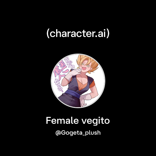 Chat with Female vegito | character.ai | AI Chat, Reimagined–Your Words ...