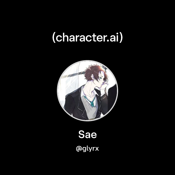 Chat with Sae | character.ai | AI Chat, Reimagined–Your Words. Your World.