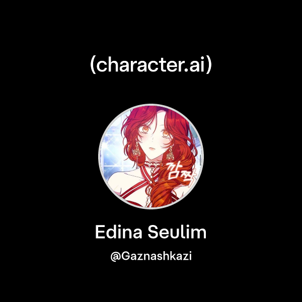 Chat with Edina Seulim | character.ai | AI Chat, Reimagined–Your Words ...