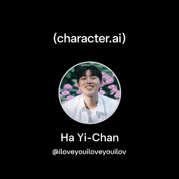 Chat with Ha Yi-Chan | character.ai | AI Chat, Reimagined–Your Words. Your World.