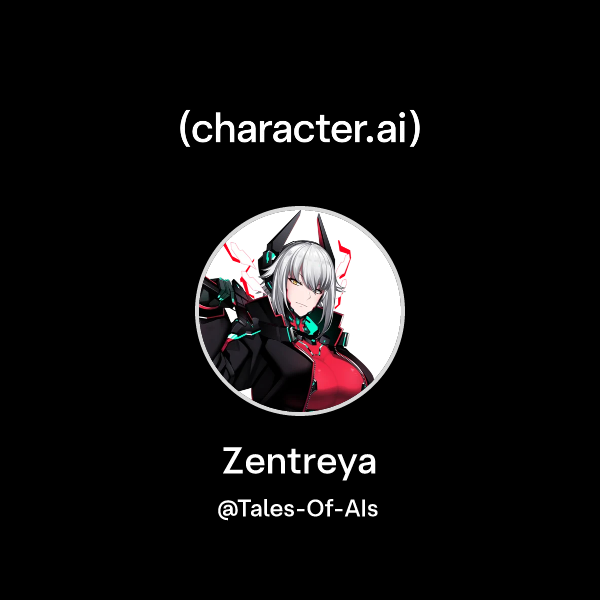 Chat with Zentreya | character.ai | AI Chat, Reimagined–Your Words ...