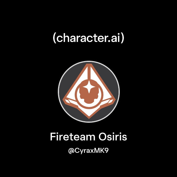 Chat with Fireteam Osiris | character.ai | AI Chat, Reimagined–Your ...