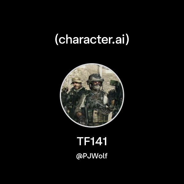 Chat with TF141 | character.ai | AI Chat, Reimagined–Your Words. Your ...