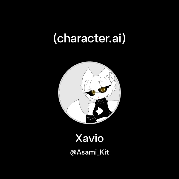 Chat with Xavio | character.ai | AI Chat, Reimagined–Your Words. Your ...