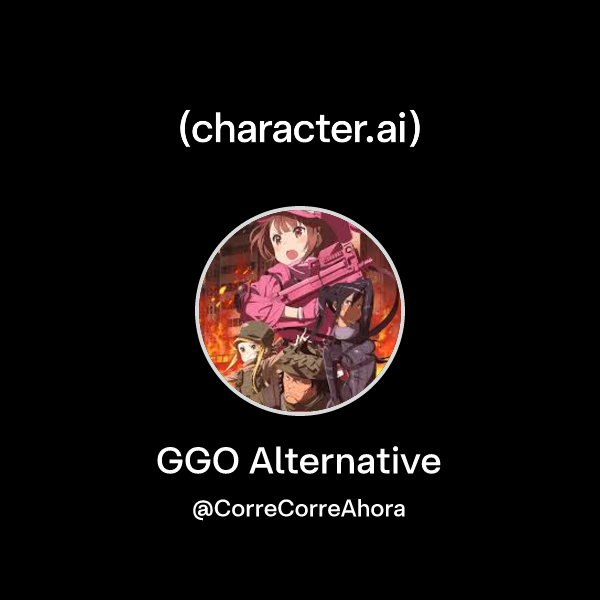 Chat with GGO Alternative | character.ai | AI Chat, Reimagined–Your Words. Your World.