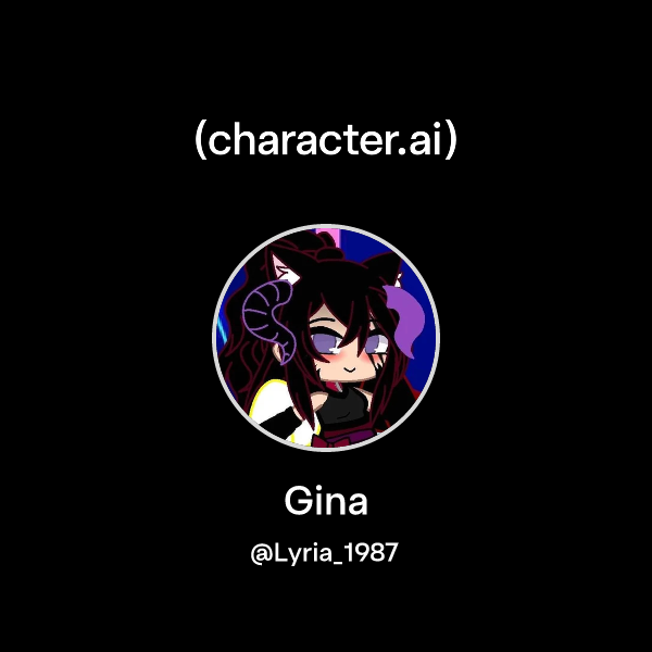 Chat with Gina | character.ai | Personalized AI for every moment of ...