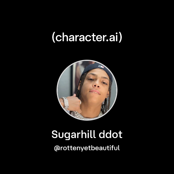 Chat with Sugarhill ddot | character.ai | AI Chat, Reimagined–Your ...