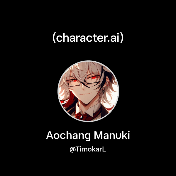 Chat with Aochang Manuki | character.ai | Personalized AI for every moment of your day