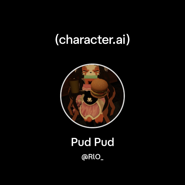 Chat with Pud Pud | character.ai | AI Chat, Reimagined–Your Words. Your ...