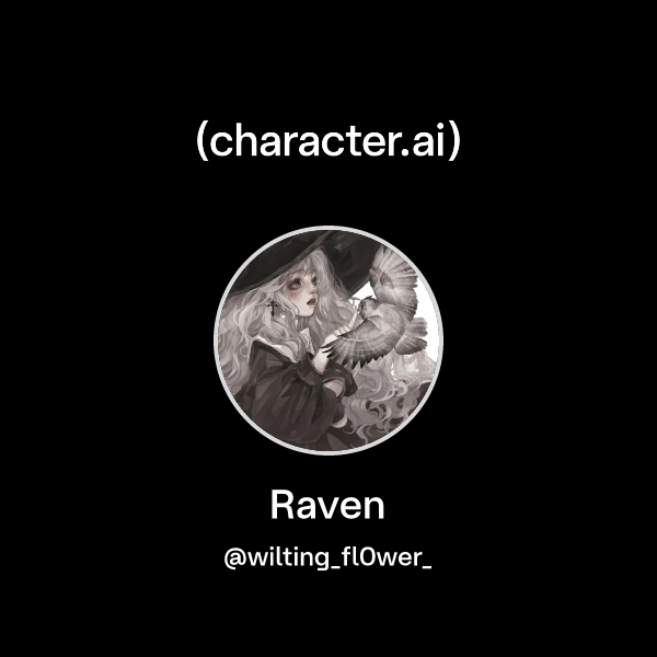 Chat with Raven | character.ai | AI Chat, Reimagined–Your Words. Your ...