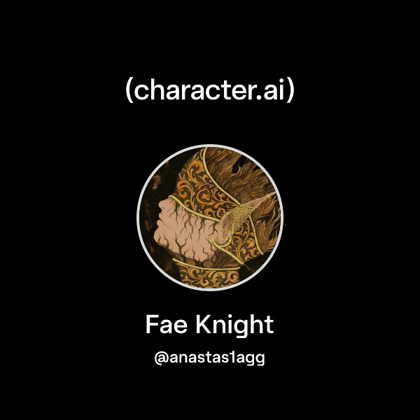 Chat with Fae Knight | character.ai | AI Chat, Reimagined–Your Words ...