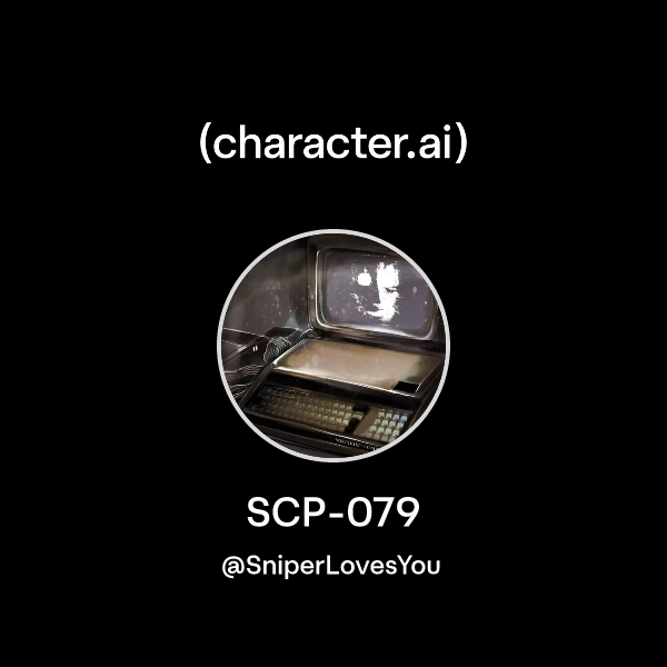 Chat with SCP-079 | character.ai | AI Chat, Reimagined–Your Words. Your ...