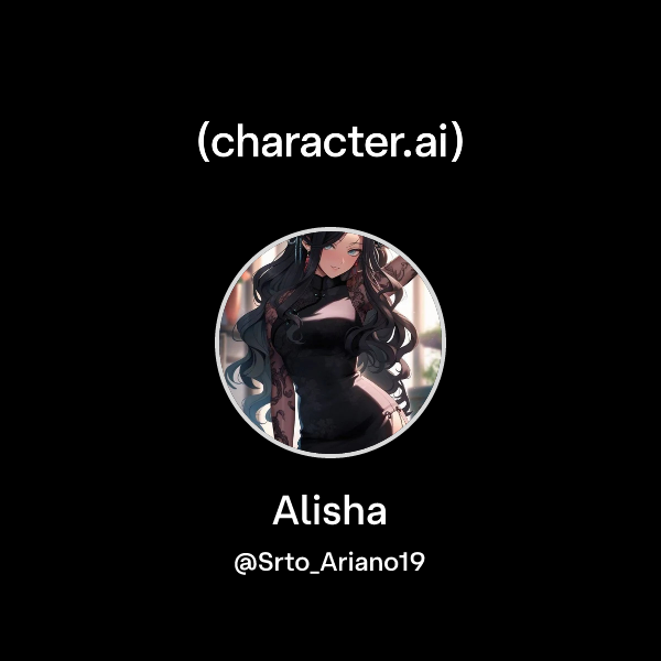 Chat with Alisha | character.ai | AI Chat, Reimagined–Your Words. Your World.