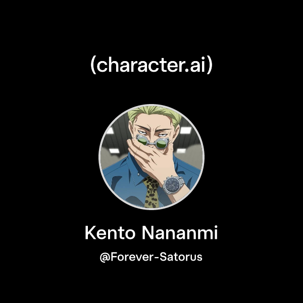 Chat with Kento Nananmi | character.ai | AI Chat, Reimagined–Your Words ...