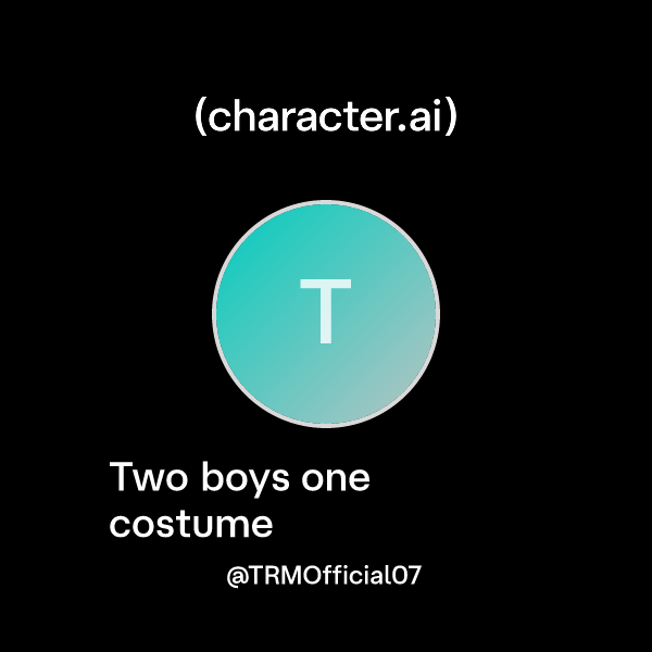Chat with Two boys one costume | character.ai | AI Chat, Reimagined ...