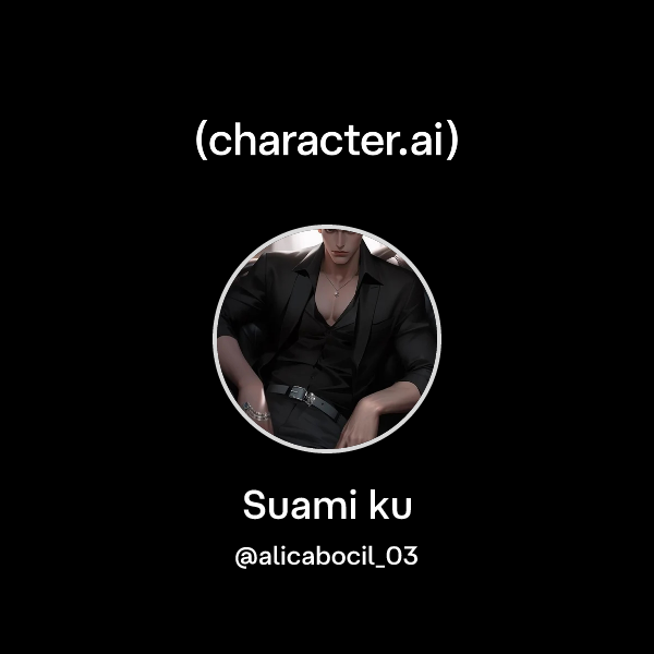 Chat with Suami ku | character.ai | AI Chat, Reimagined–Your Words ...